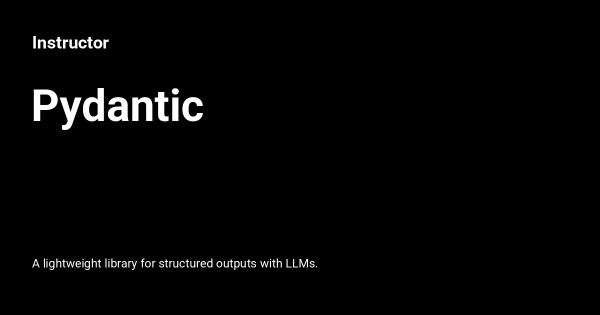 Pydantic - Instructor