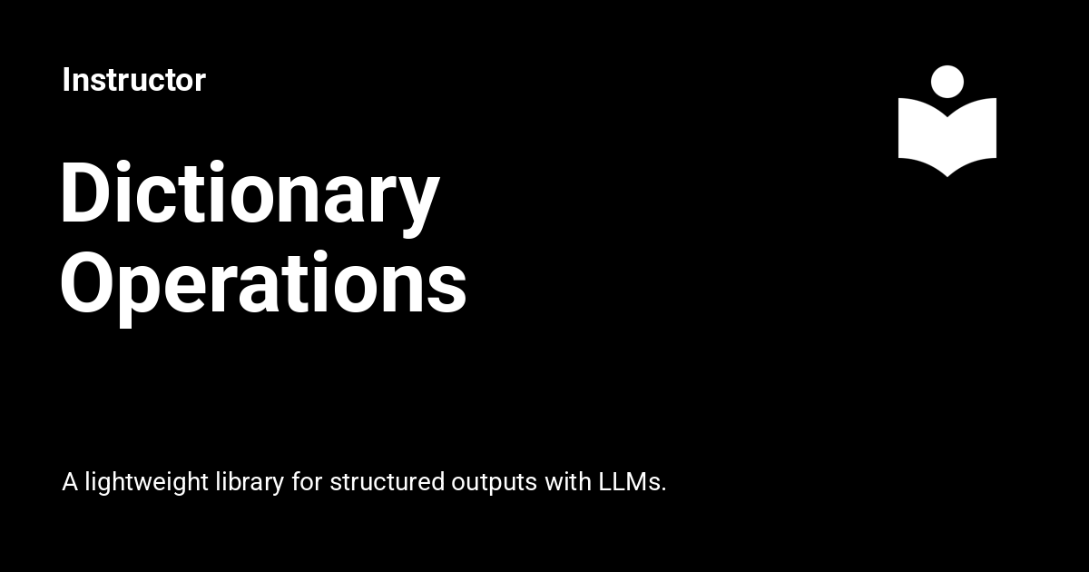 Dictionary Operations - Instructor