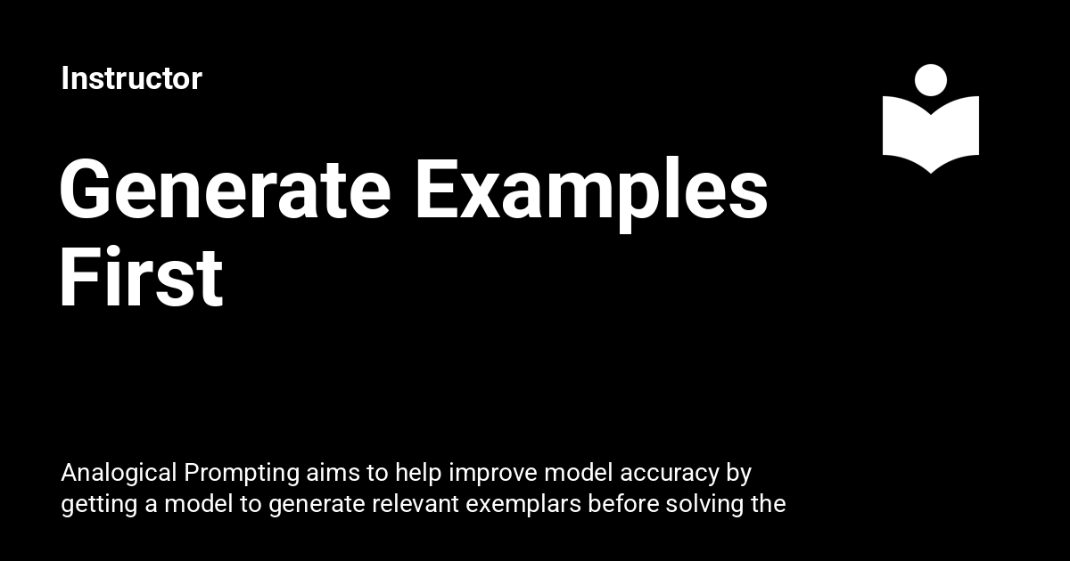 Generate Examples First Instructor