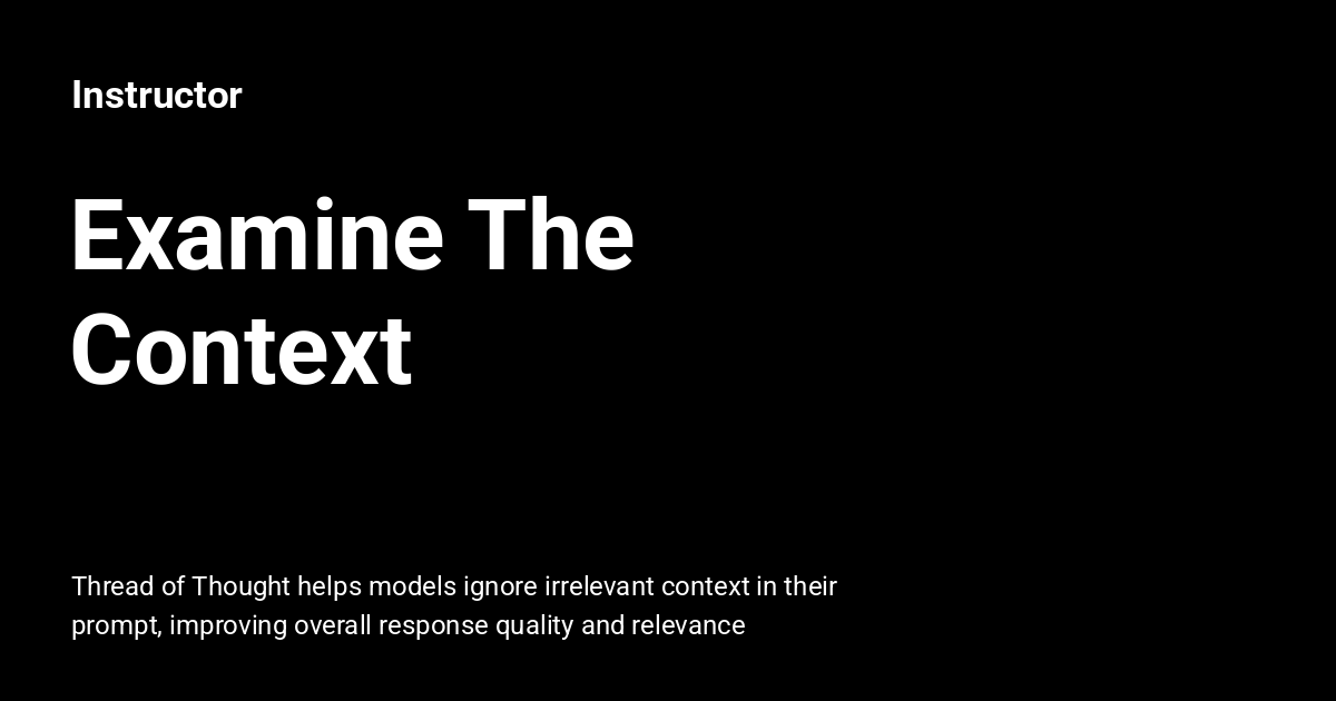 Examine The Context - Instructor