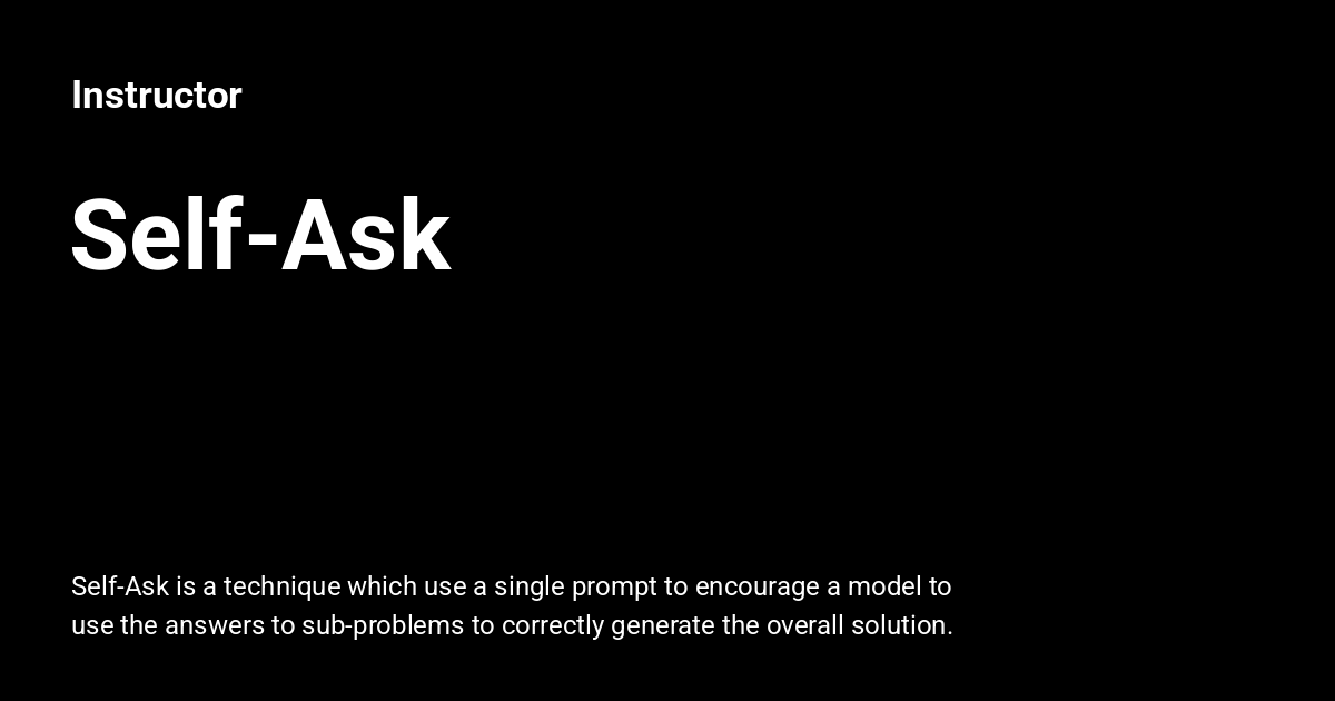 Self-Ask - Instructor