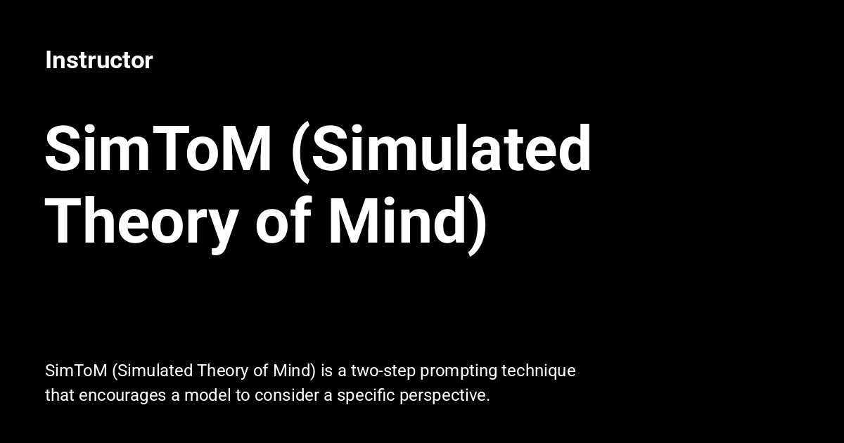 SimToM (Simulated Theory of Mind) - Instructor