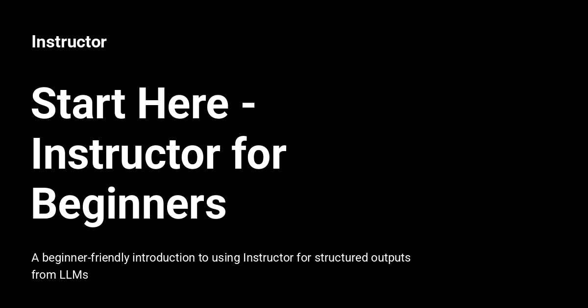 Start Here - Instructor for Beginners - Instructor